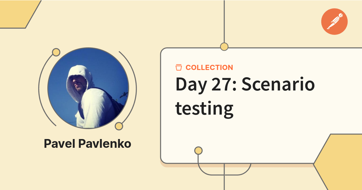Day 27 Scenario Testing 30 Days Challenge Workspace Postman Api